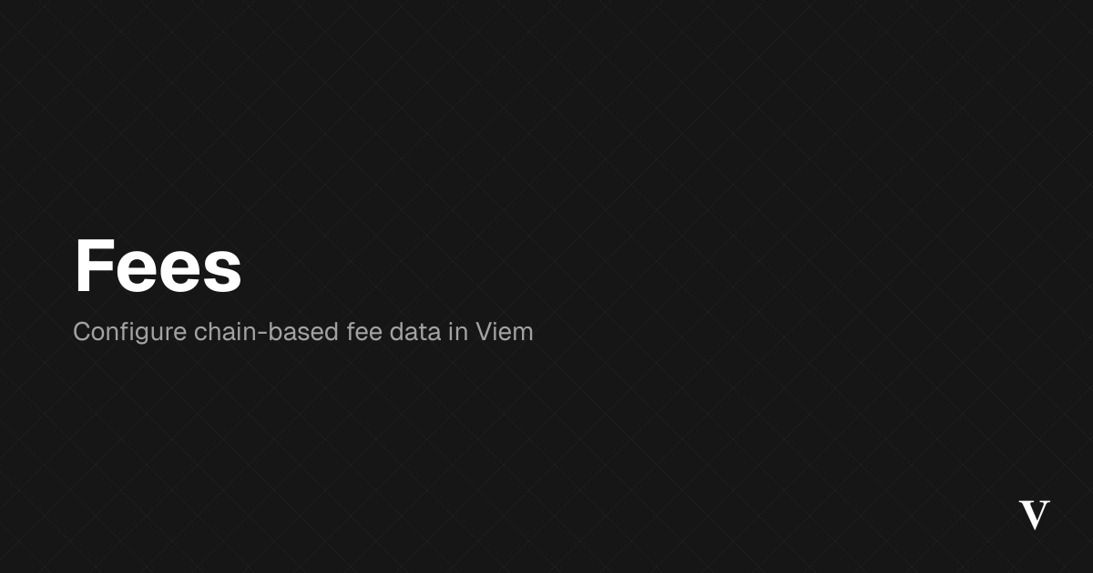 Fees · Viem