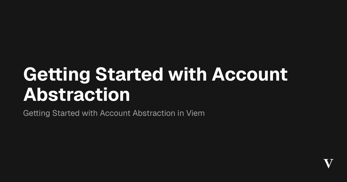 Getting Started With Account Abstraction Viem