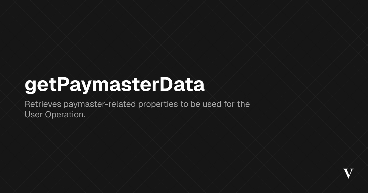 getPaymasterData · Viem